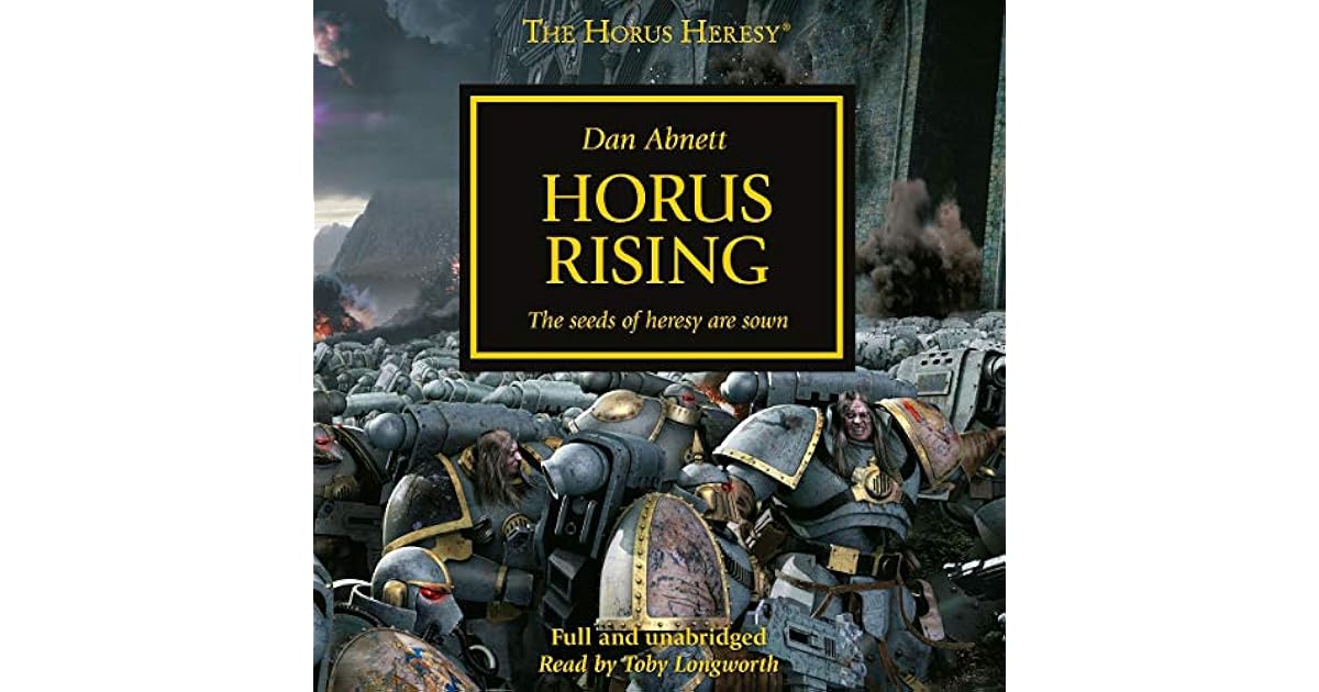 Horus Rising (Horus Heresy #1) by Dan Abnett