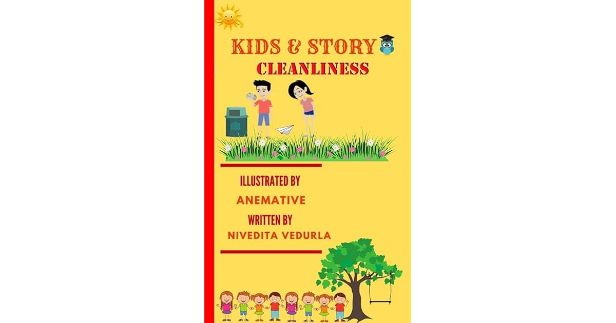 Kids and Story Cleanliness: : Book 3 Short Moral Story Illustrated for ...