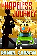 Hope Walker Mystery Series by Daniel Carson