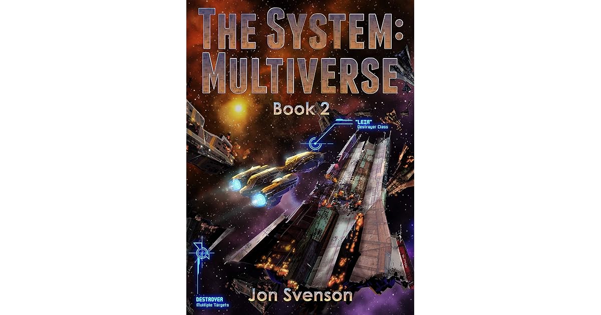 The SyStem: Multiverse: Book 2 by Jon Svenson