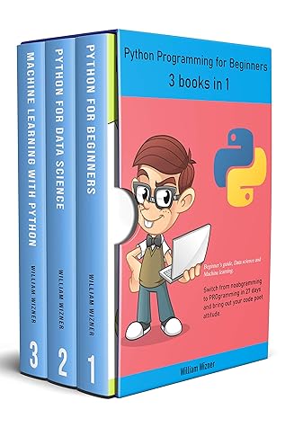 Python programming for beginners: 3 books in 1: Beginner's guide, Data ...