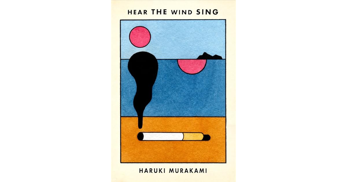 Hear the Wind Sing by Haruki Murakami