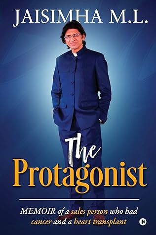 The Protagonist by Jaisimha M.L.