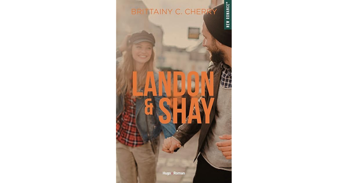Landon & Shay - tome 1 -Extrait offert- by Brittainy C. Cherry
