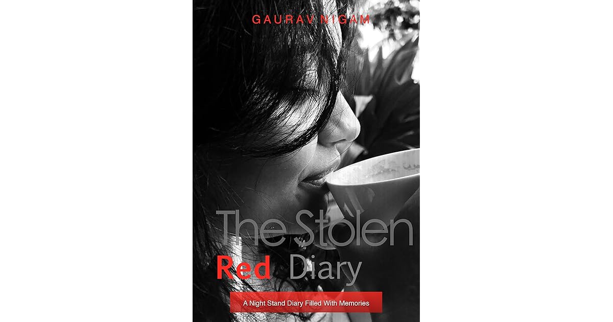 THE STOLEN RED DIARY: A NIGHT STAND DIARY FILLED WITH MEMORIES by ...