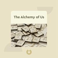The Alchemy of Us: How Humans and Matter Transformed One Another by ...