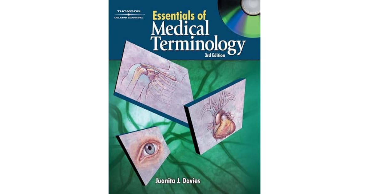 Essentials of Medical Terminology, 3rd Edition by Juanita J. Davies