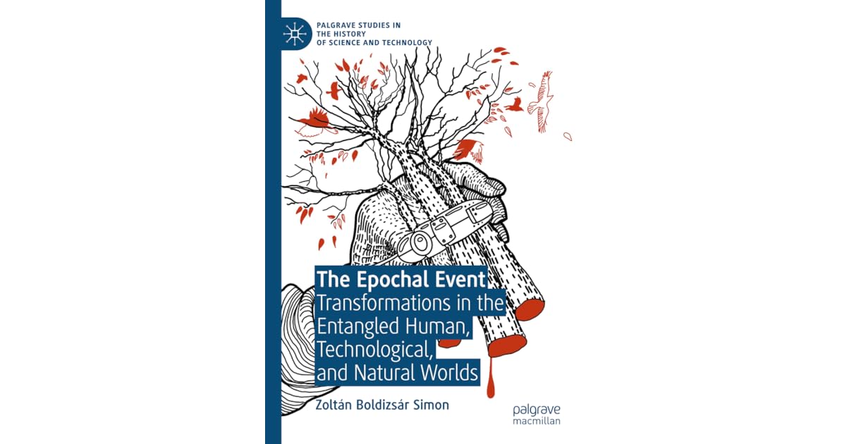 The Epochal Event: Transformations in the Entangled Human ...