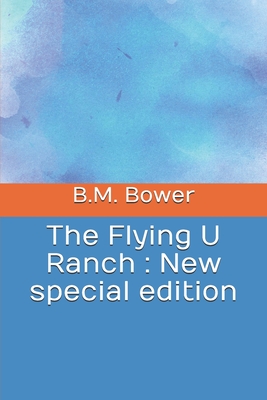 The Flying U Ranch: New special edition | zifeqisのブログ