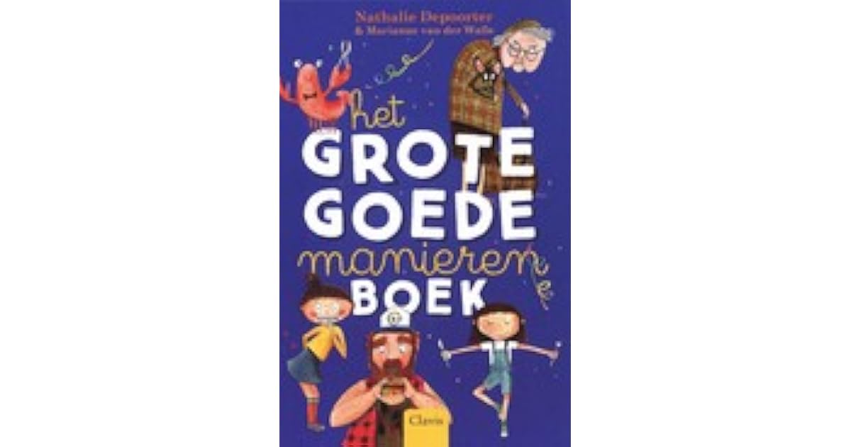Het grote goede manieren boek by Nathalie Depoorter