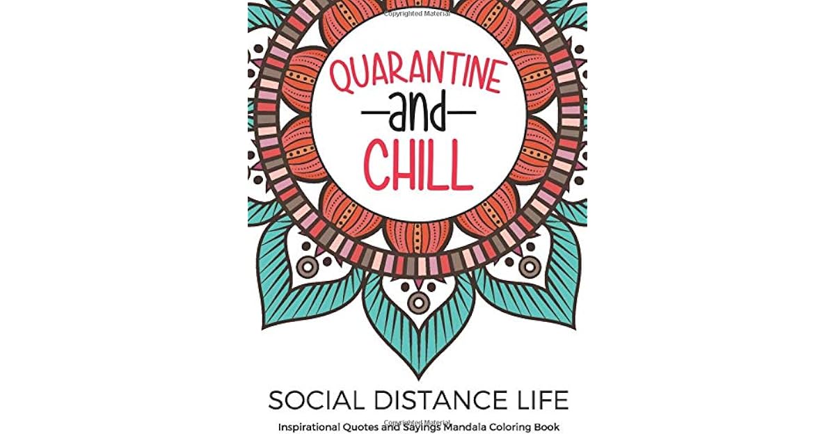 Social Distance Life Inspirational Quotes and Sayings Mandala Coloring ...
