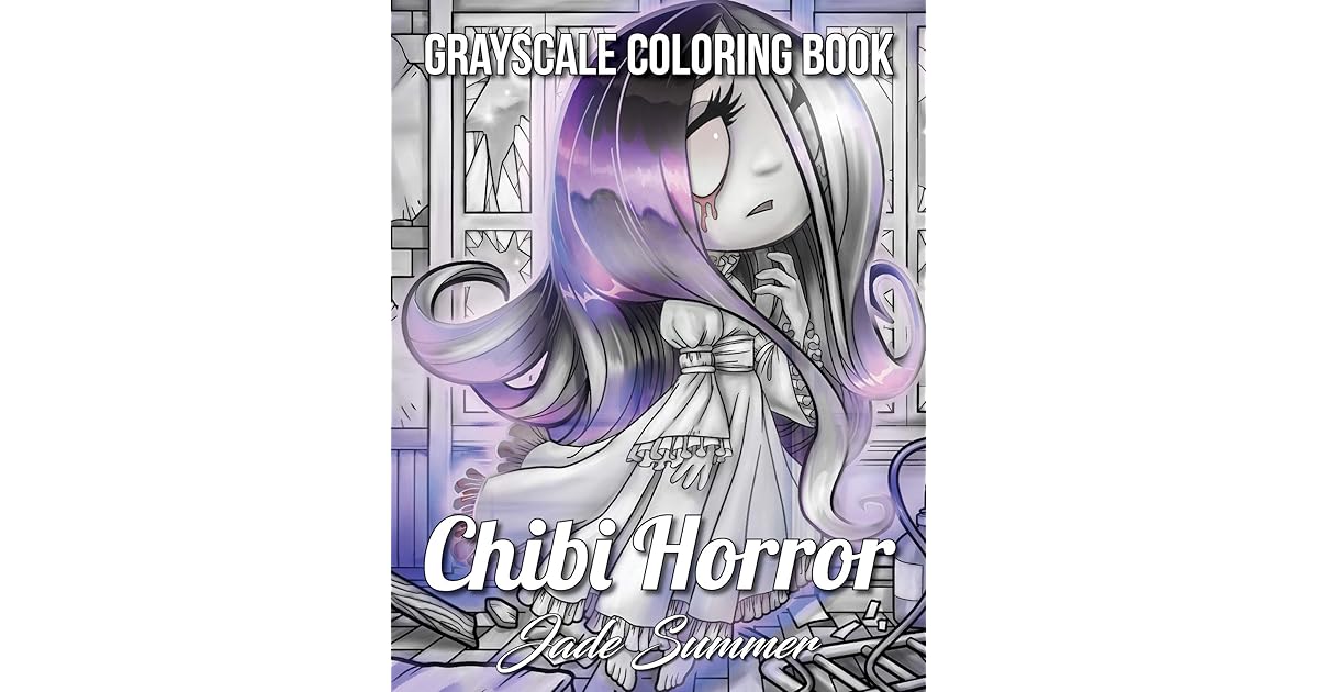 Chibi Girls Horror Grayscale: An Adult Coloring Book with Adorable ...