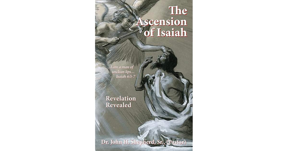 The Ascension of Isaiah: I am a man of unclean lips… Isaiah 6:5-7 by ...