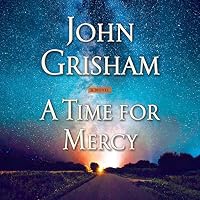 A Time for Mercy (Jake Brigance, #3) by John Grisham