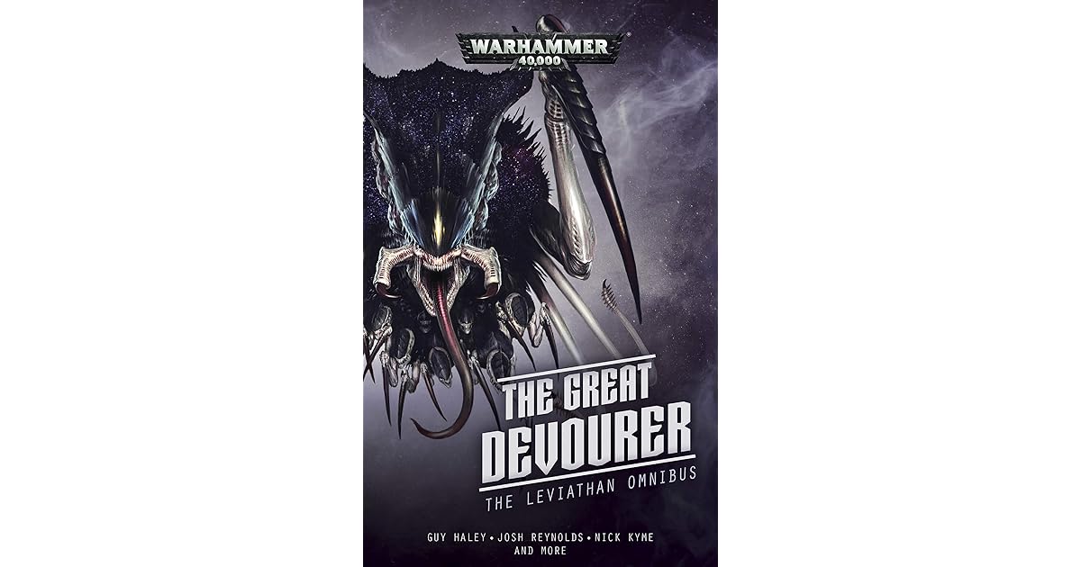 The Great Devourer: The Leviathan Omnibus by Nick Kyme