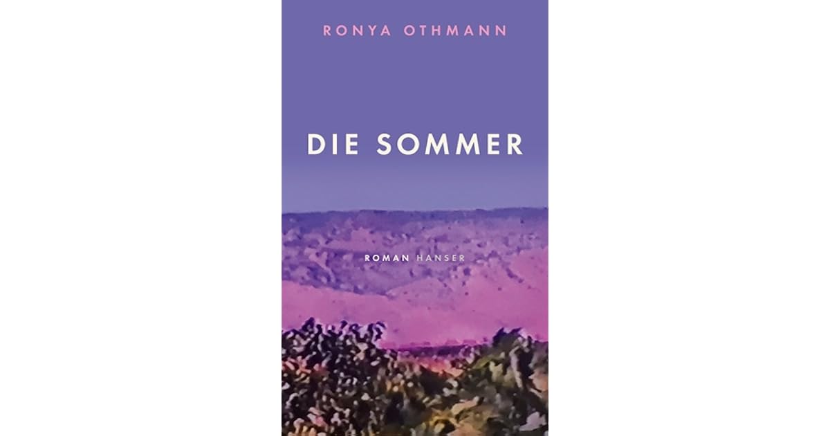 Die Sommer by Ronya Othmann
