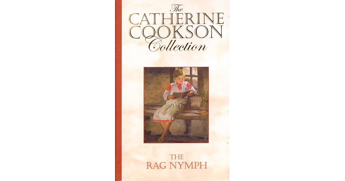 The Rag Nymph by Catherine Cookson