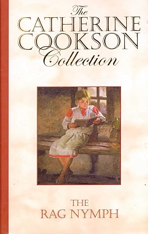 The Rag Nymph by Catherine Cookson