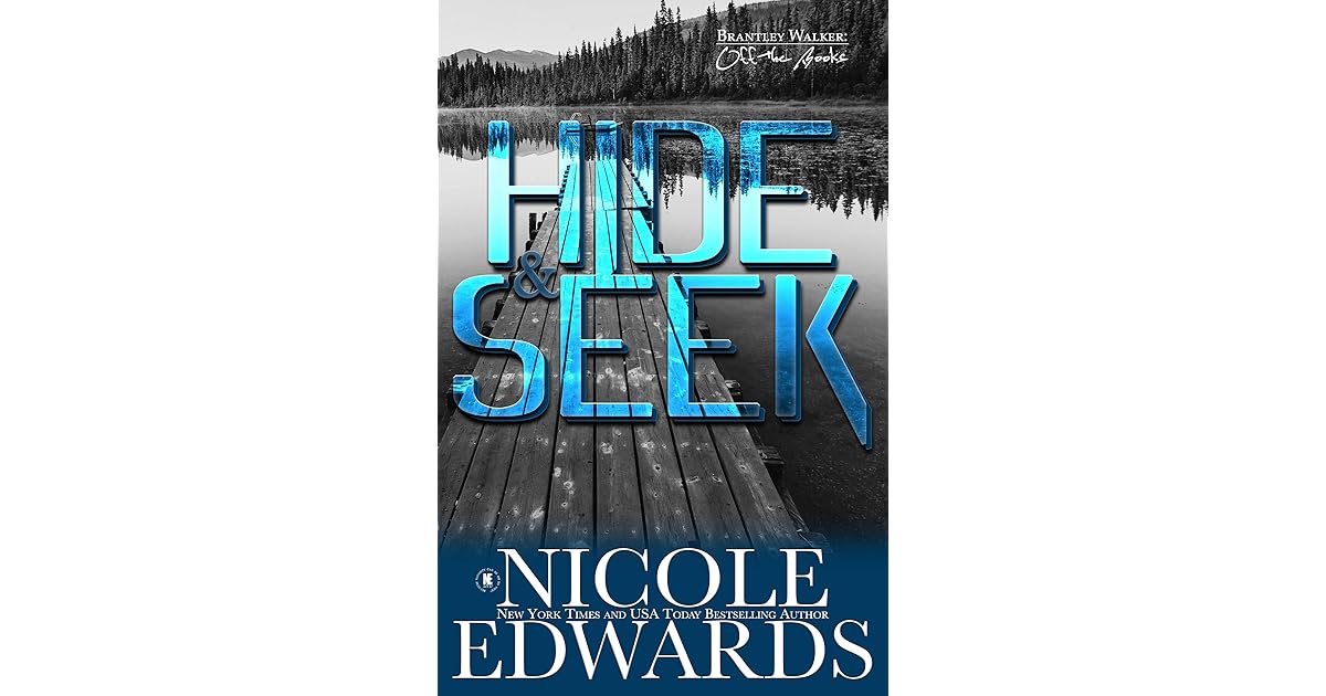 Hide & Seek (Brantley Walker: Off the Books #3) by Nicole Edwards