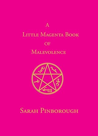 A Little Magenta Book of Malevolence by Sarah Pinborough