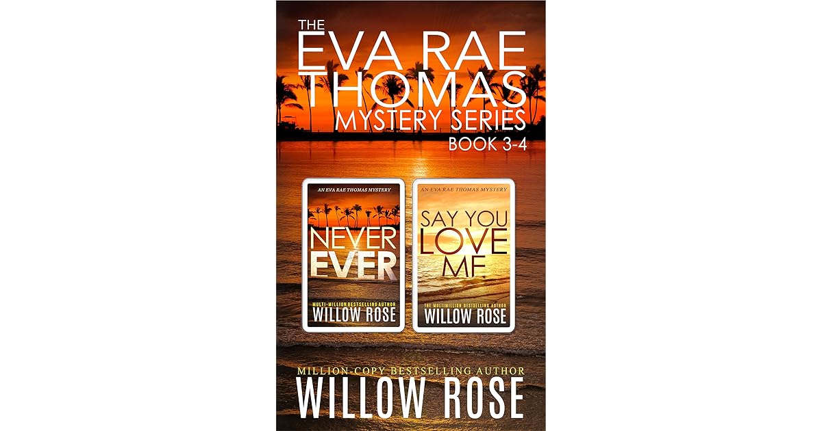 The Eva Rae Thomas Mystery Series: Book 3-4 by Willow Rose