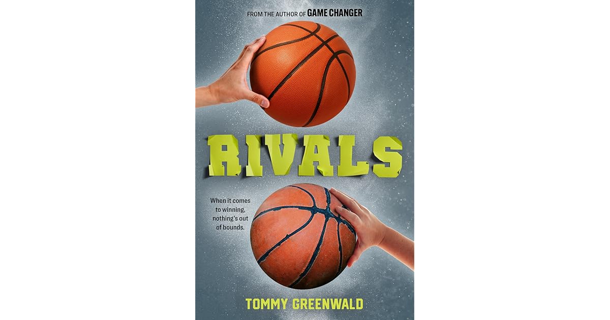 Rivals: (A Game Changer companion novel) by Tommy Greenwald