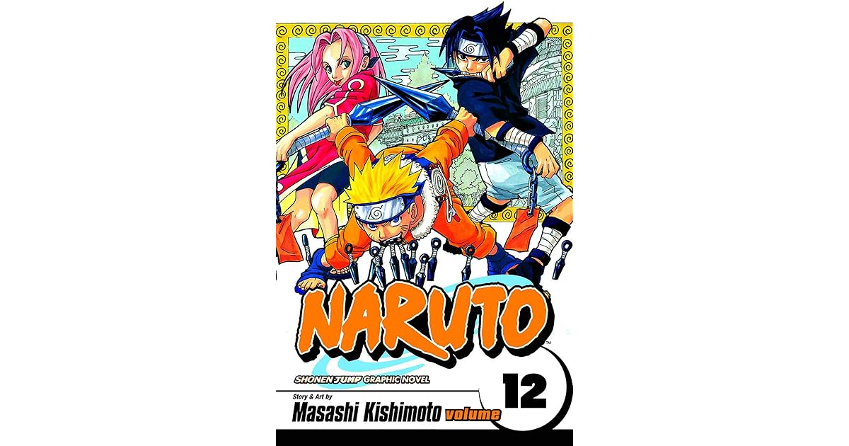 Naruto Full series: Volume 12 by Aaron Weedo
