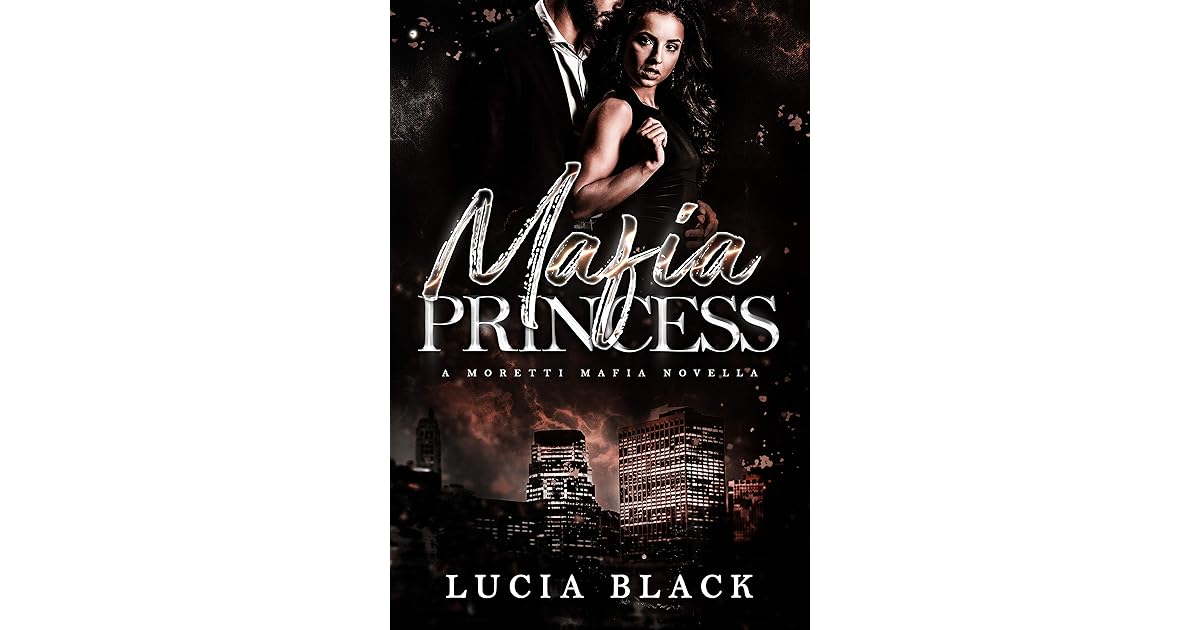 Mafia Princess (Moretti Mafia #0.5) by Lucia Black