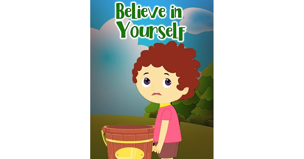 Believe in Yourself : Bedtime Kids Story : English Kids Story by Irfaan ...