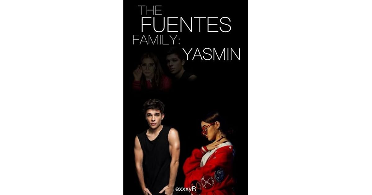 The Fuentes Family: Yasmin by exxxyR