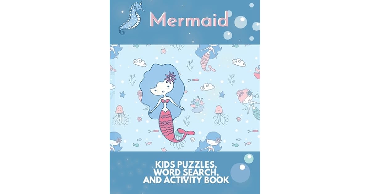 Mermaid Kids Puzzles Word Search and Activity Book: Fun Games, Tongue ...