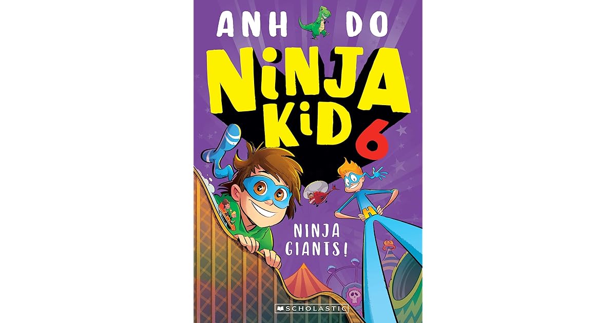 Ninja Kid 6: Ninja Giants by Anh Do
