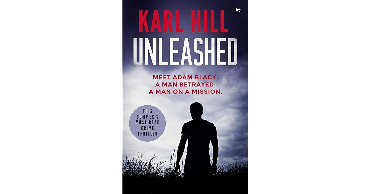 Unleashed by Karl Hill