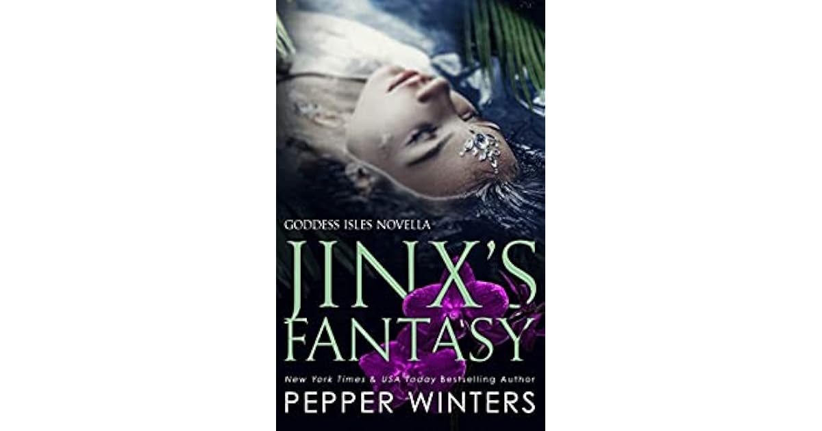 Jinx's Fantasy (Goddess Isles, #5.2) by Pepper Winters