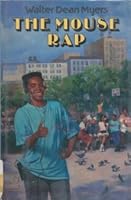 The Mouse Rap by Walter Dean Myers