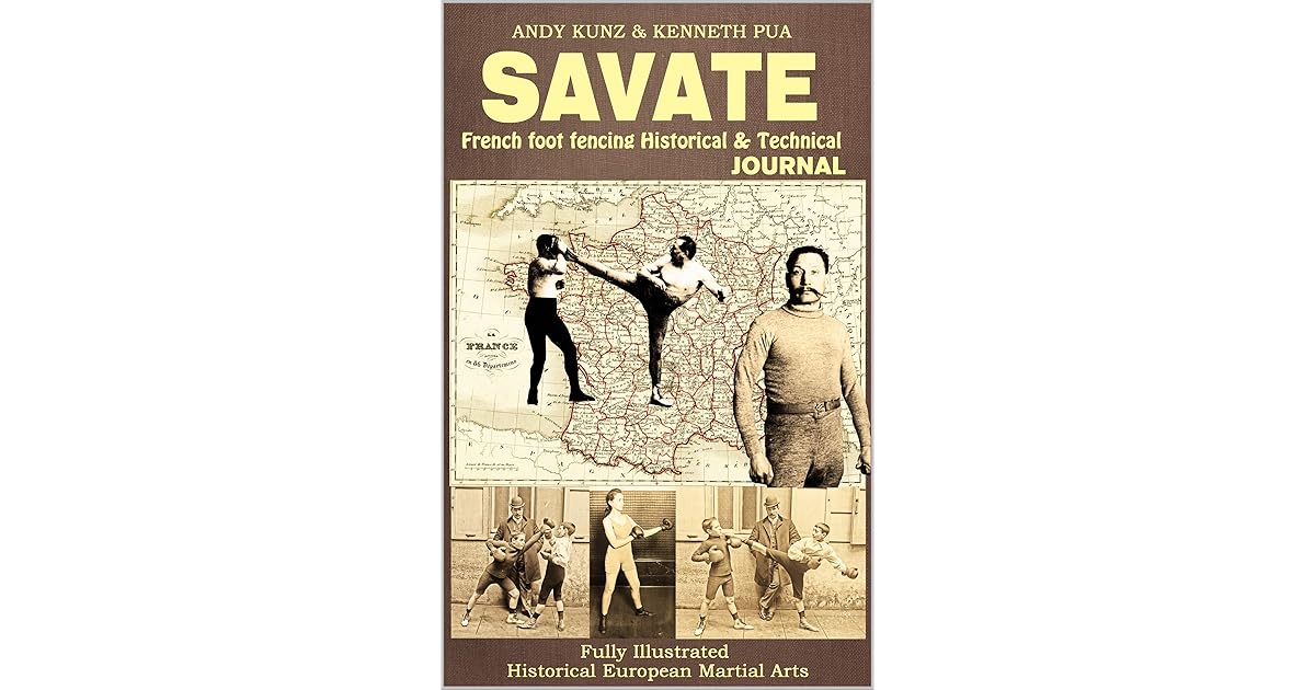 SAVATE: French foot fencing Historical & Technical Journal: Fully ...