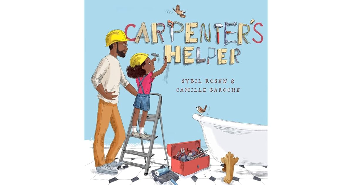 Carpenter's Helper by Sybil Rosen