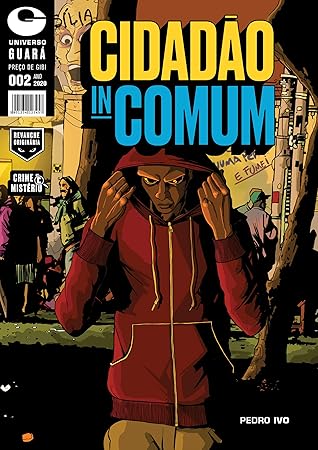 Cidadão Incomum: A Ponta do Iceberg. Episódio 2 by Pedro Ivo