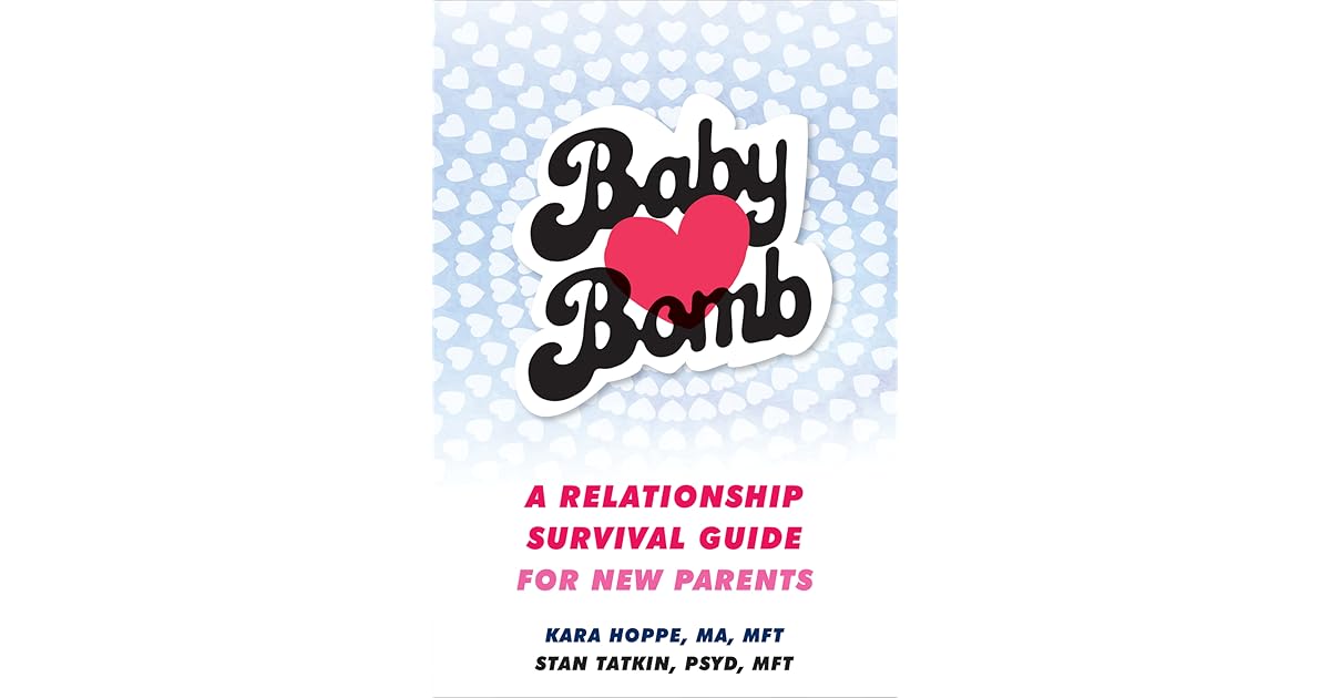 Baby Bomb: A Relationship Survival Guide for New Parents by Kara Hoppe