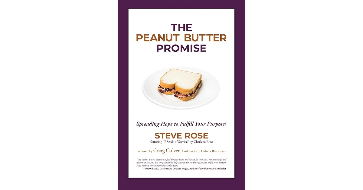 The Peanut Butter Promise: Spreading Hope to Fulfill Your Purpose! by ...