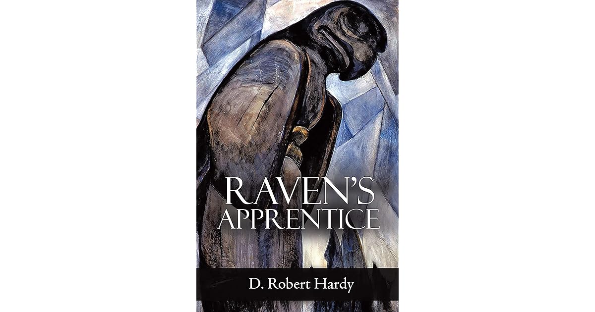 Raven's Apprentice by D. Robert Hardy