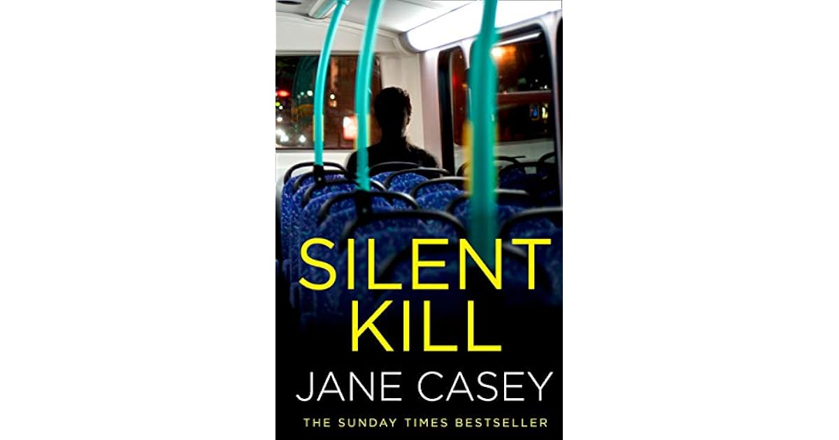Silent Kill (Maeve Kerrigan #8.6) by Jane Casey