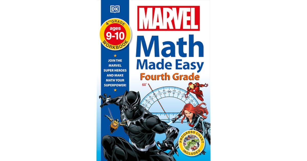 Marvel Math Made Easy, Fourth Grade: Join the Marvel Super Heroes and ...