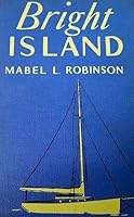 Bright Island by Mabel Louise Robinson