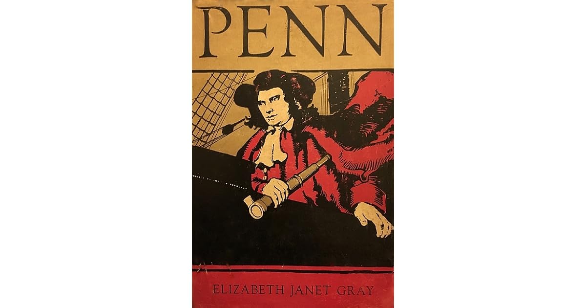 Penn by Elizabeth Janet Gray