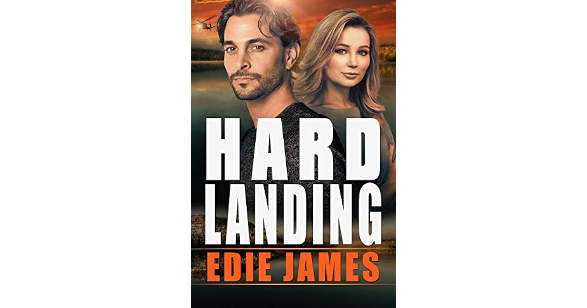 Book giveaway for Hard Landing (Hope Landing #1) by Edie James Feb 17 ...