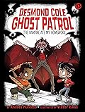 Desmond Cole Ghost Patrol Series by Andrés Miedoso