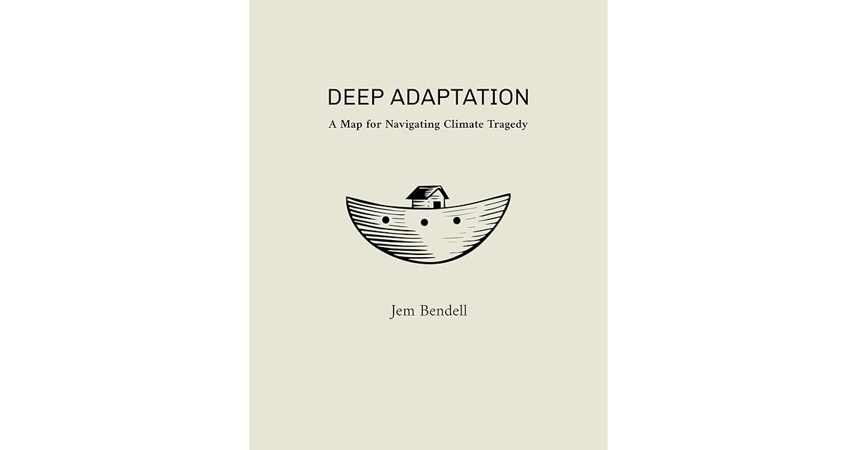Deep Adaptation by Jem Bendell