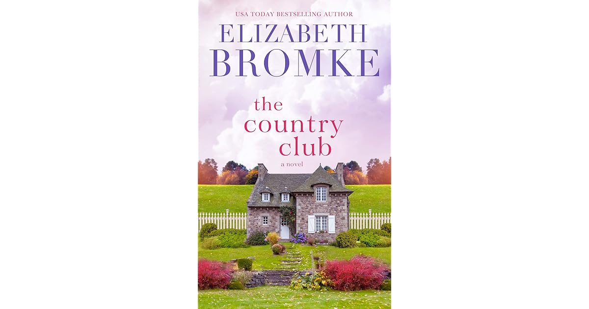 The Country Club: A Gull's Landing Novel by Elizabeth Bromke