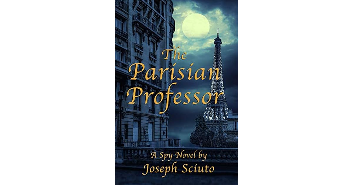 The Parisian Professor by Joseph Sciuto